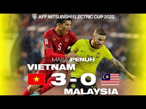 AFF 2022 : VIETNAM (3) vs (0) MALAYSIA: Live 8.30 mlm - YouTube