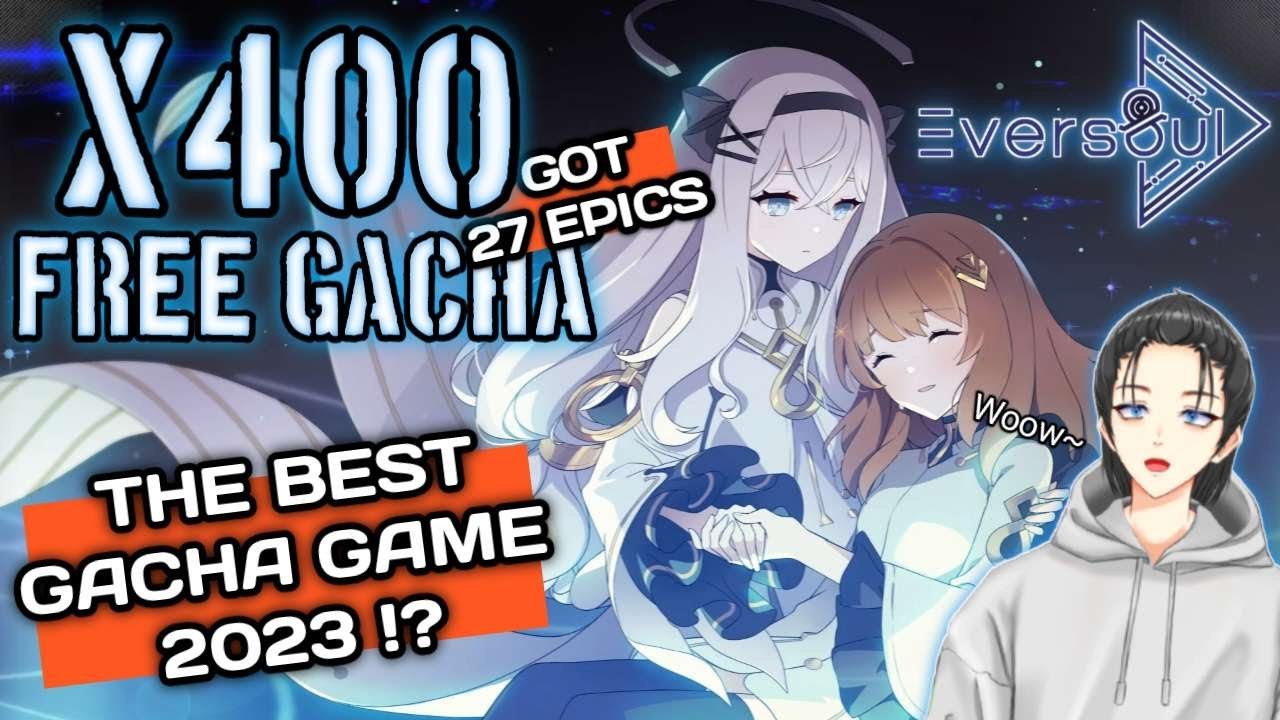 EVERSOUL 】X400 FREE GACHA 27 EPICS - YouTube