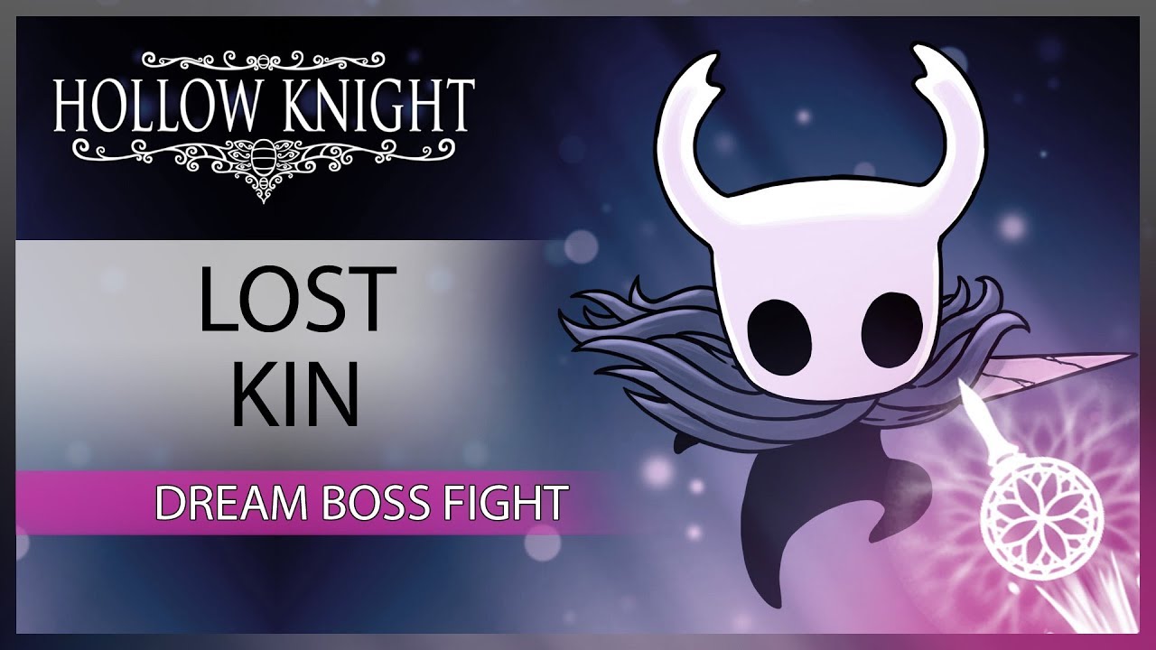 Hollow Knight - LOST KIN | Dream Boss Fight # 13 - YouTube
