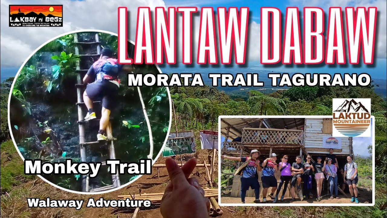 LANTAW DABAW ADVENTURE | MORATA TRAIL TAGURANO | MONKEY TRAIL ⛔ - YouTube
