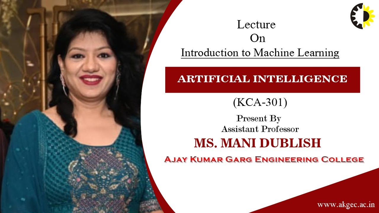 INTRODUCTION TO MACHINE LEARNING || ARTIFICIAL INTELLIGENCE || LECTURE ...