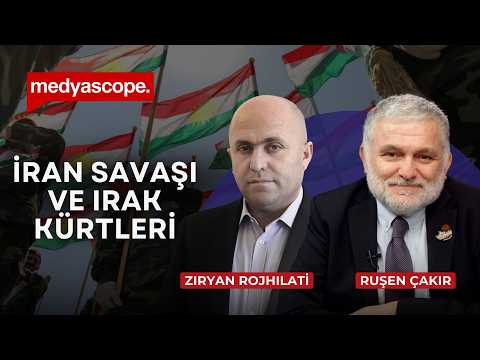 İran savaşı ve Irak Kürtleri  | Zıryan Rojhılati & Ruşen Çakır