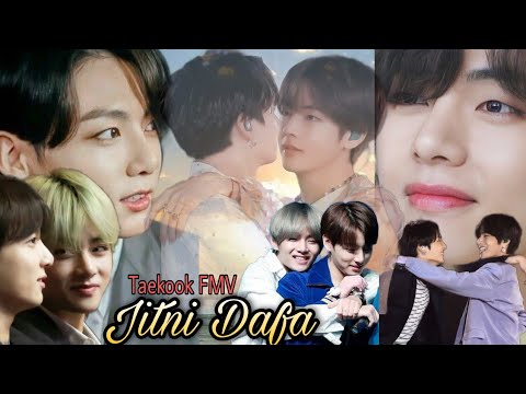 Taekook hindi mix 'Jitni Dafa' fmv #taekook #vkook - YouTube