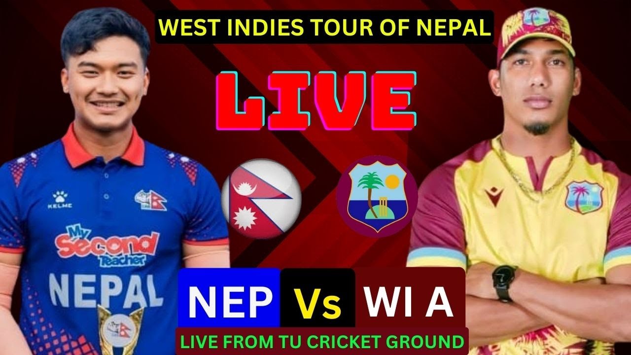 LIVE : NEPAL v/s WEST INDIES A 3rd T20 MATCH LIVE FROM TU CRICKET ...