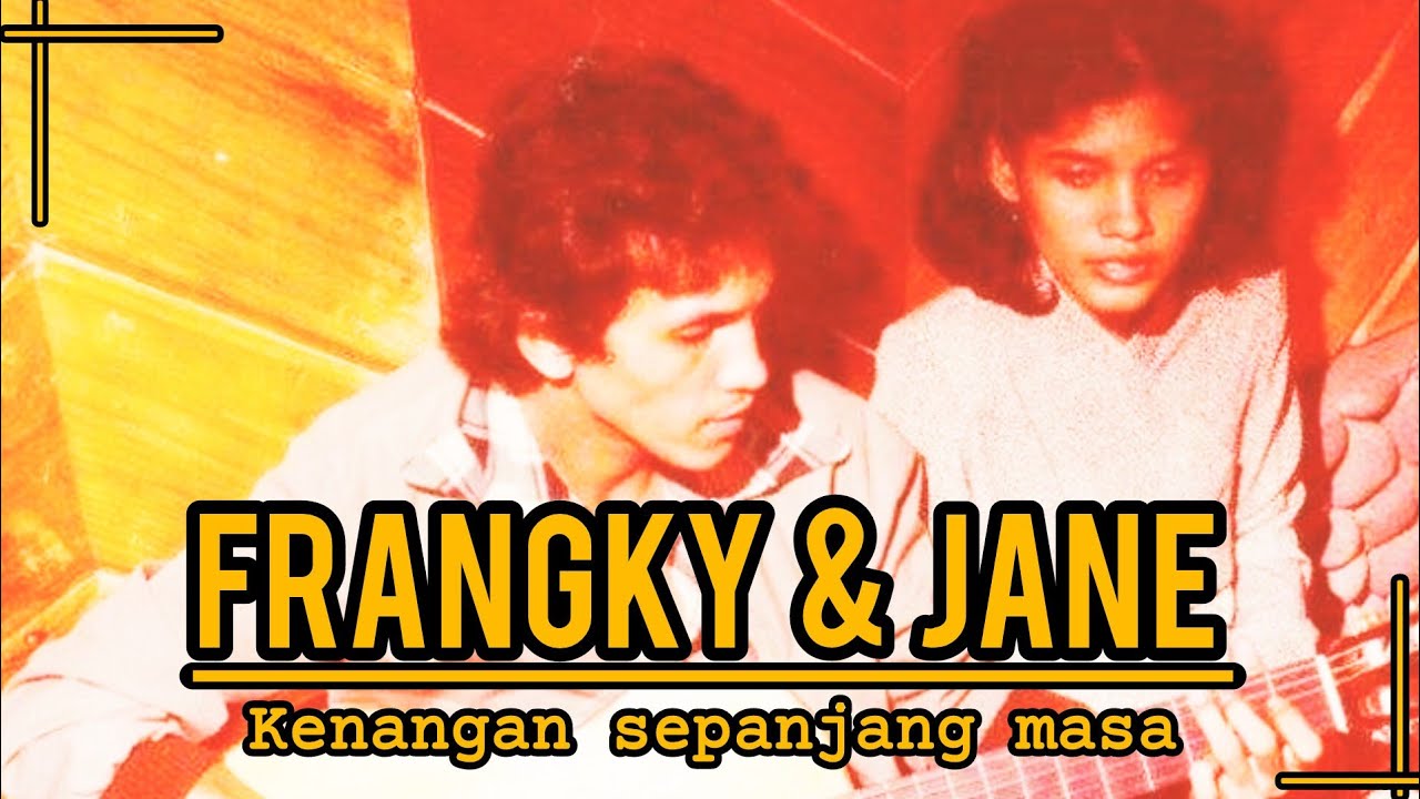 FRANGKY DAN JANE || Best Album kenangan sepanjang masa - YouTube