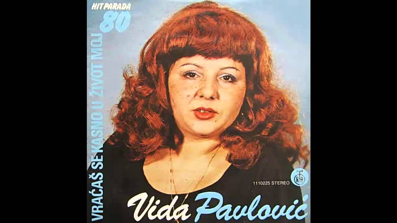 Vida Pavlovic - Zasto nisi dos'o u moj zivot pre - (Audio 1980) HD ...