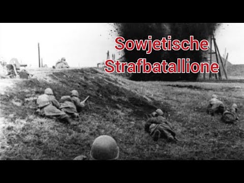 Sowjetische Bewährungseinheiten, sowjetische Strafbatallione im 2 ...