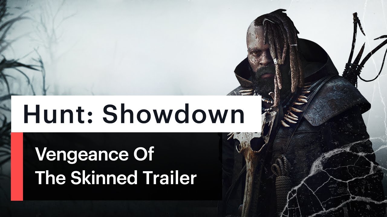 Hunt: Showdown | Vengeance Of The Skinned Questline Trailer - YouTube