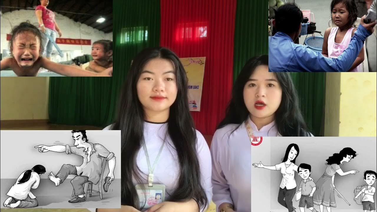 CHILDREN ABUSE - TRẦN LÊ VY+ PHẠM NGUYỄN ÁI NHÂN 11A2 THPT NGUYỄN TẤT THÀNH - YouTube