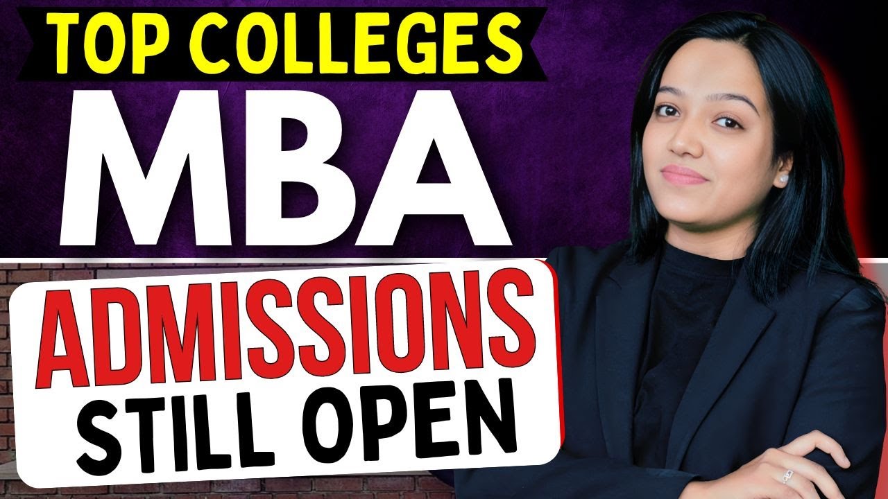 Top MBA Colleges Admissions Still Open Direct Admission MBA Colleges # ...
