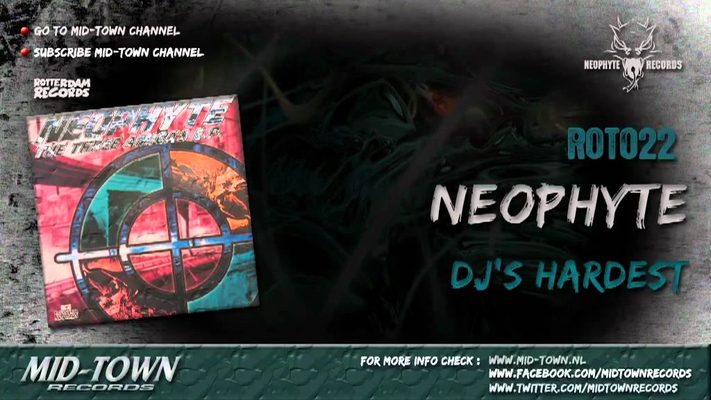 NEOPHYTE - DJ'S HARDEST - YouTube Music