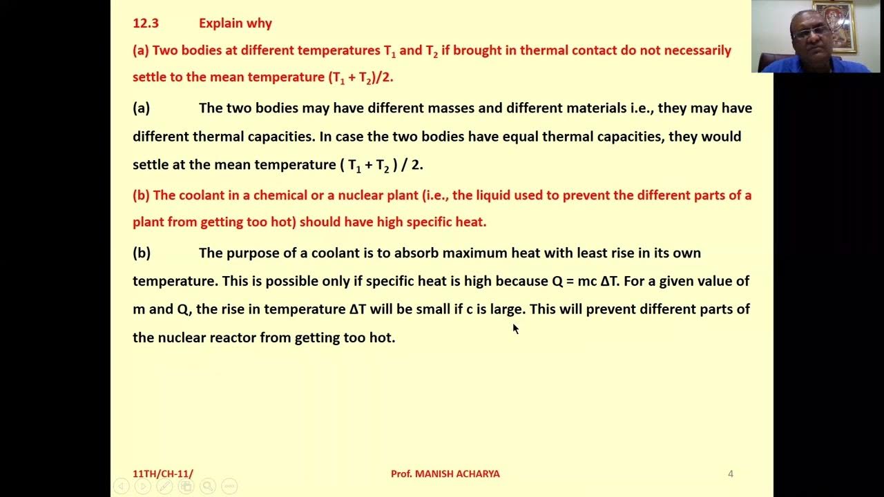 Explain why (a) Two bodies at different temperatures T1 and T2 if brought in thermal contact do ...