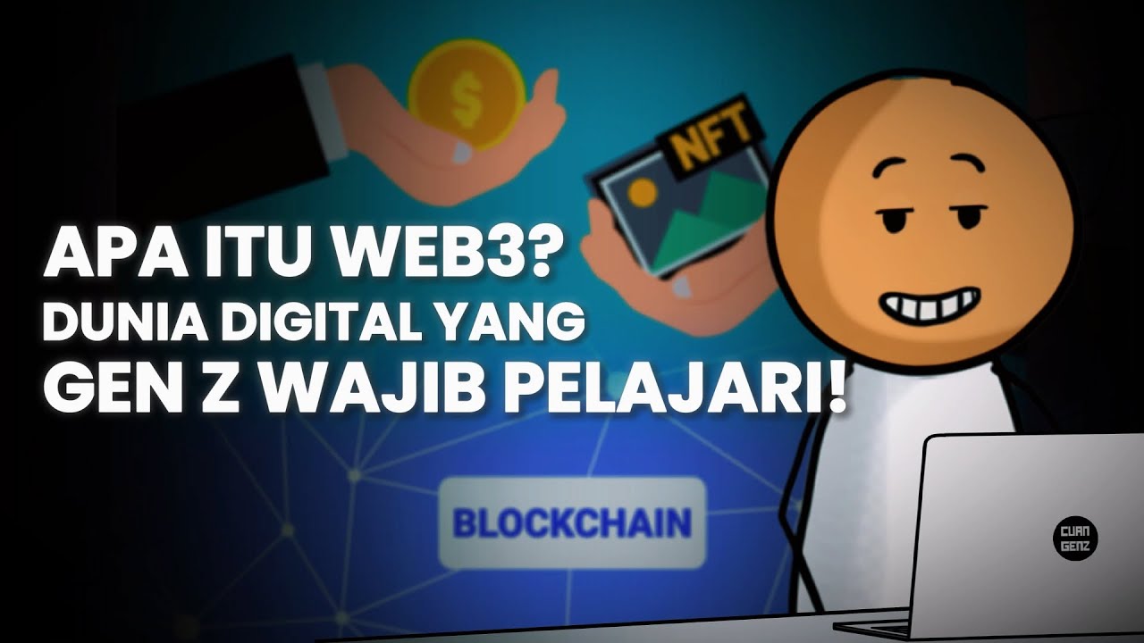 Apa Itu Web3? Cara Mudah Memahami & Mempelajari Seputar Dunia Digital ...