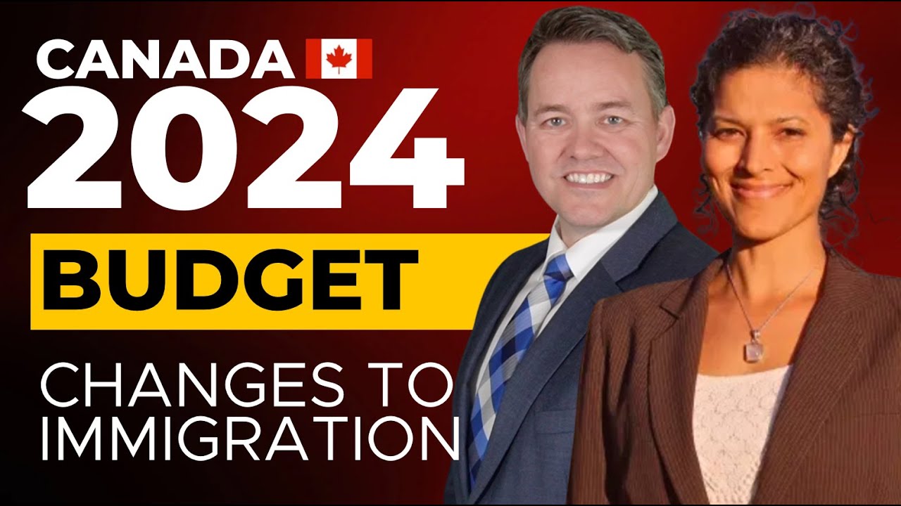 Budget 2024 Explained: TOP 6 Changes to CANADA Immigration - YouTube