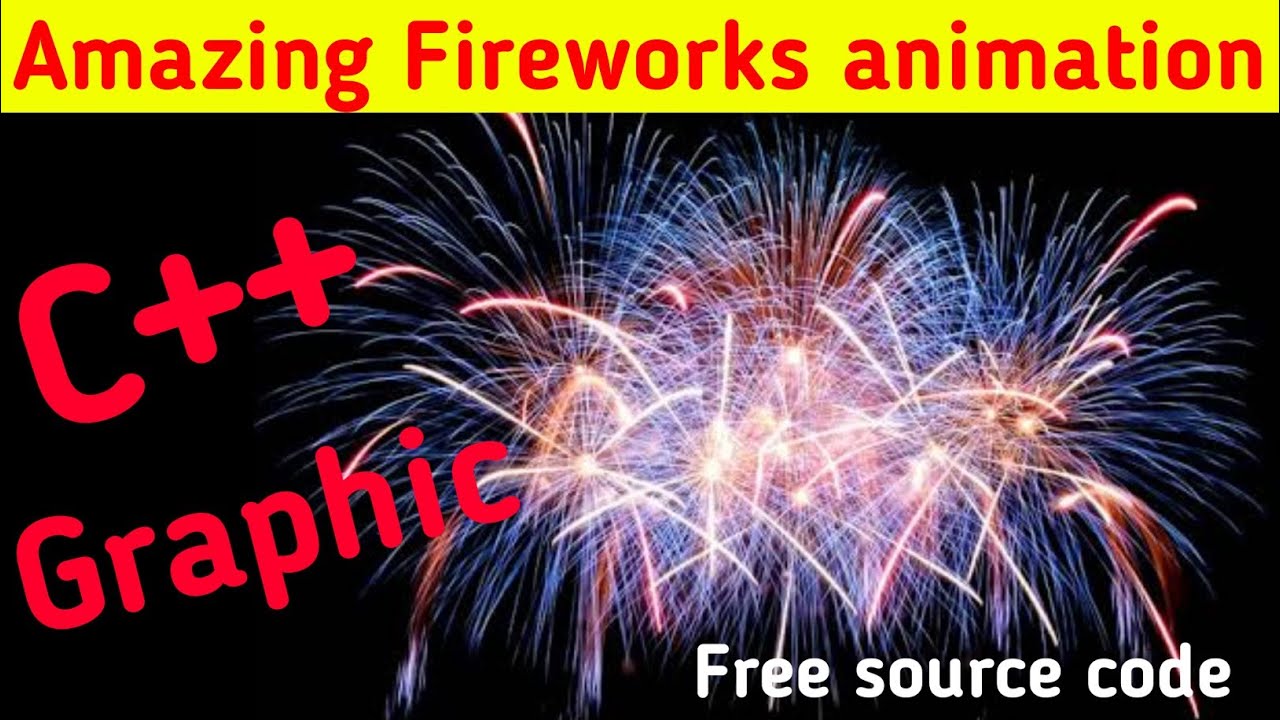 fireworks in C computer graphics | free source code | #YouTubeshots # ...