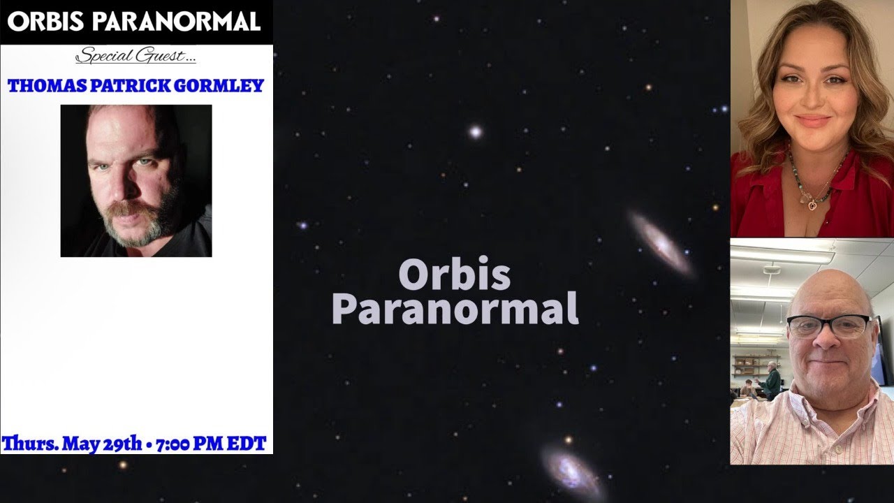 Thomas Patrick Gormley on Orbis Paranormal - YouTube