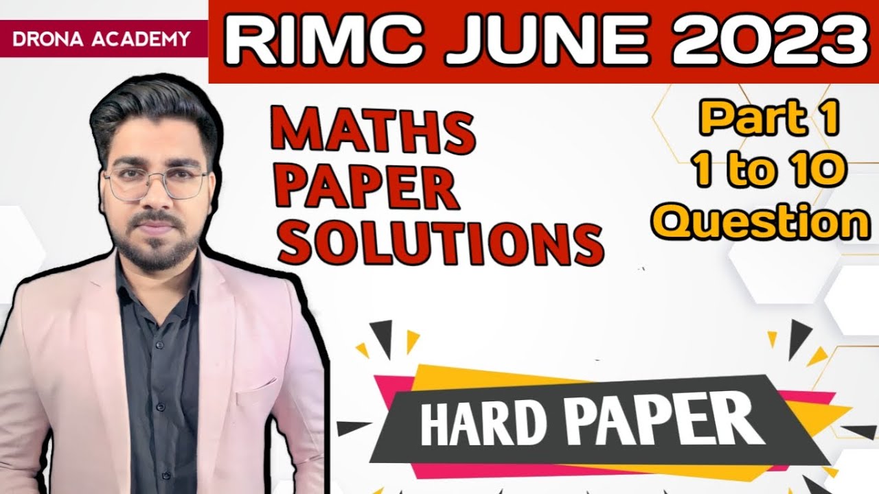 RIMC Maths Solutions June 2023 RIMC Hardest Paper Solution By Rakesh Sir YouTube rimc-maths-solutions-june-2023-rimc-hardest-paper-solution-by-rakesh-sir-youtube