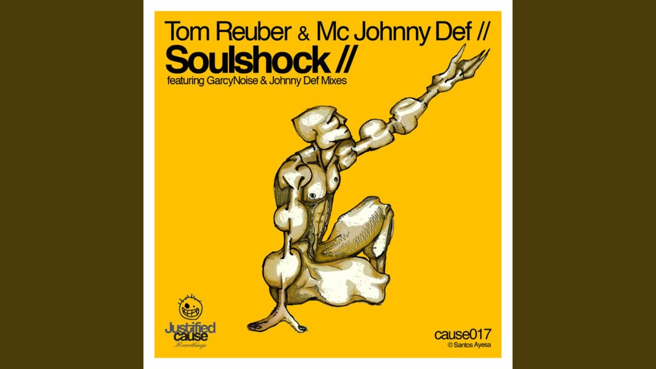 Soulshock (GarcyNoise Remix) feat. MC Johnny Def - YouTube