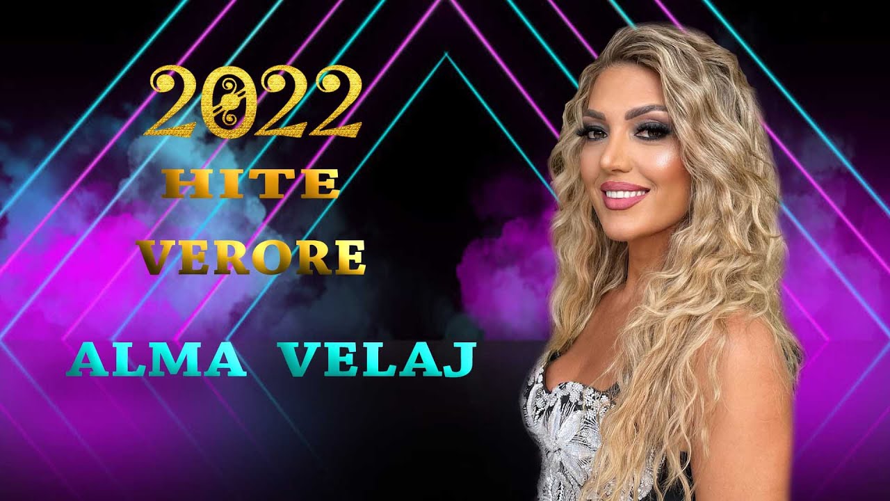 Alma Velaj - Luje , luje belin ( Official video 4K ) Hite Verore 2022 ...