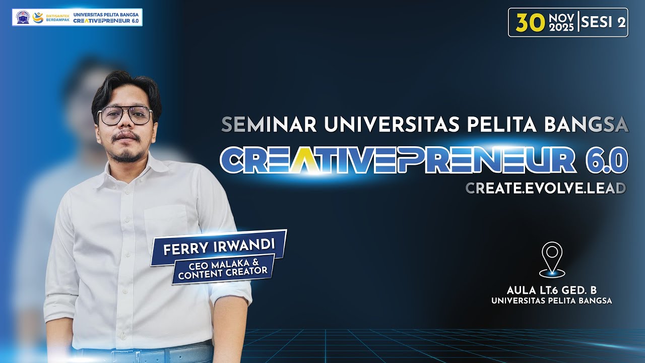 🔴 [ LIVE ] Seminar Universitas Pelita Bangsa Creativepreneur 6.0 | SESI ...