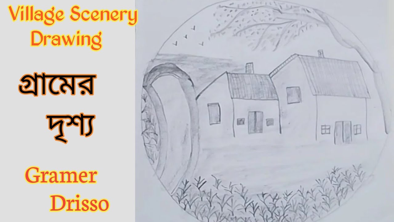 Circle scenery Drawing with Pencil ||| Gramer Drisso || গ্রামের দৃশ্য ...