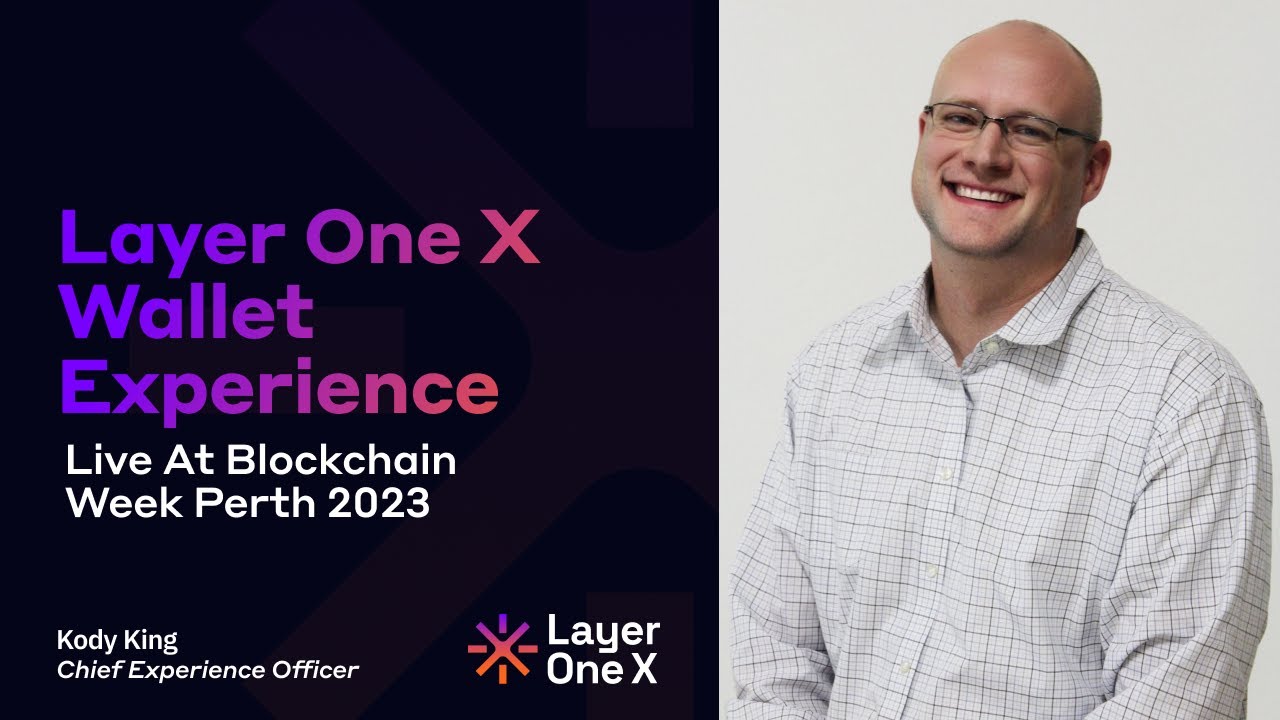 Kody King Presents Layer One X Wallet Experience | Blockchain Week Perth 2023 | Layer One X Live ...