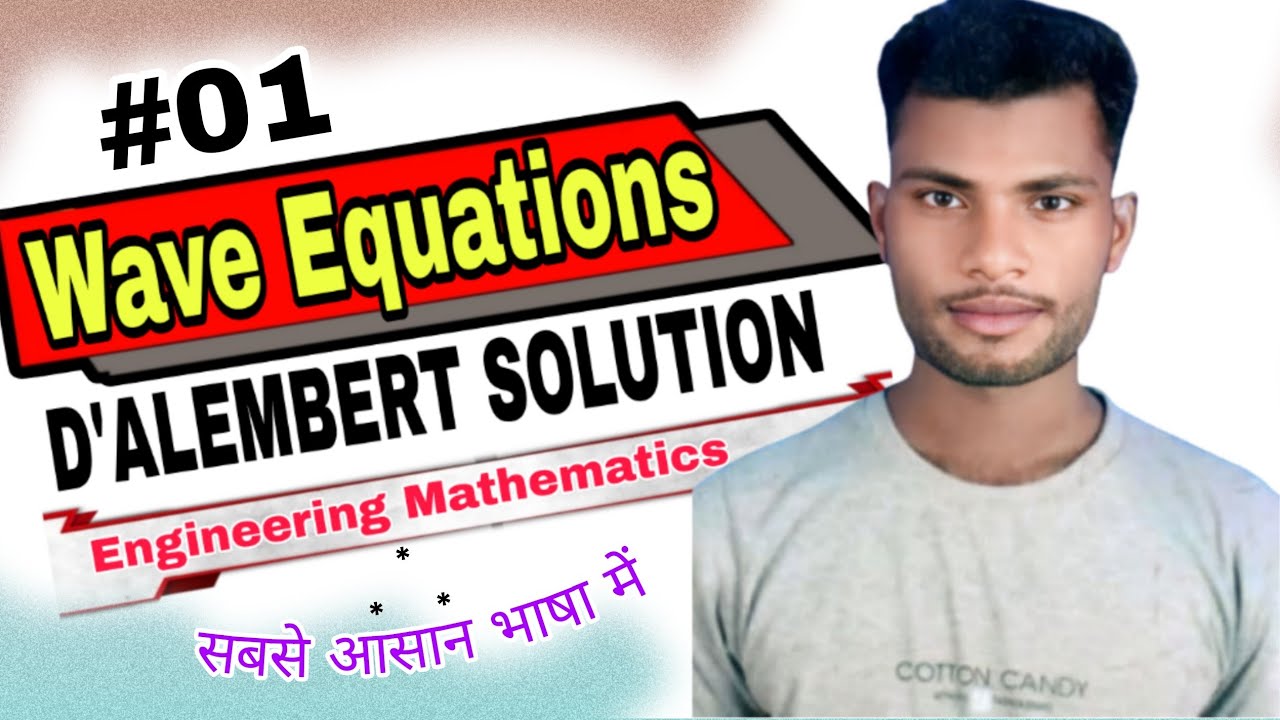 #01 D'ALEMBERT solution of Wave Equations #learnsyllabus Abhishek Sir Engineering Mathematics ...
