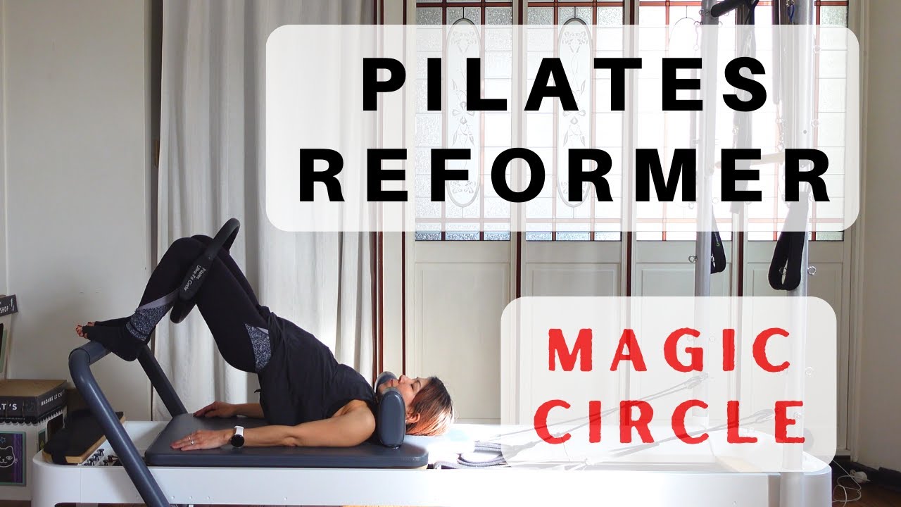 [30 min] Pilates Reformer Workout with Magic Circle/Pilates ring/Full ...