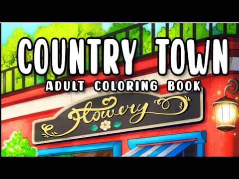 Country Town by Coloring Book Cafe - YouTube