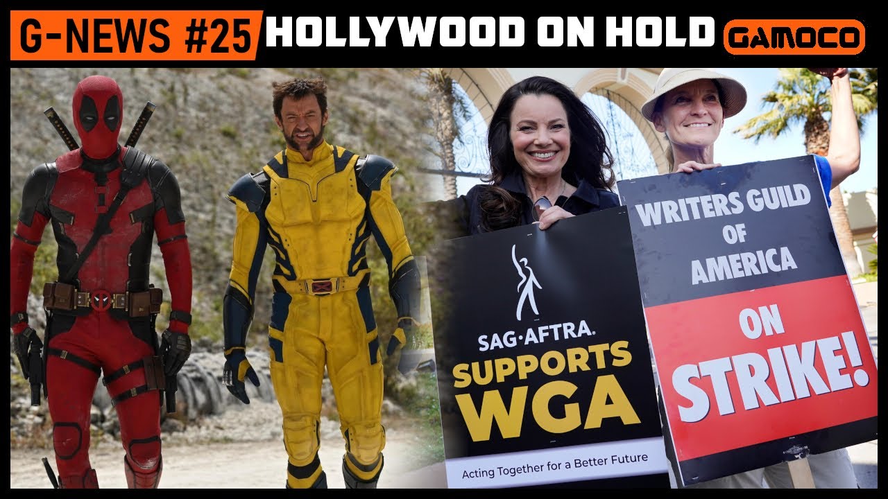 G-News #26 - HOLLYWOOD ACTORS ON STRIKE, DEADPOOL 3 FIRST LOOK, NEW ...