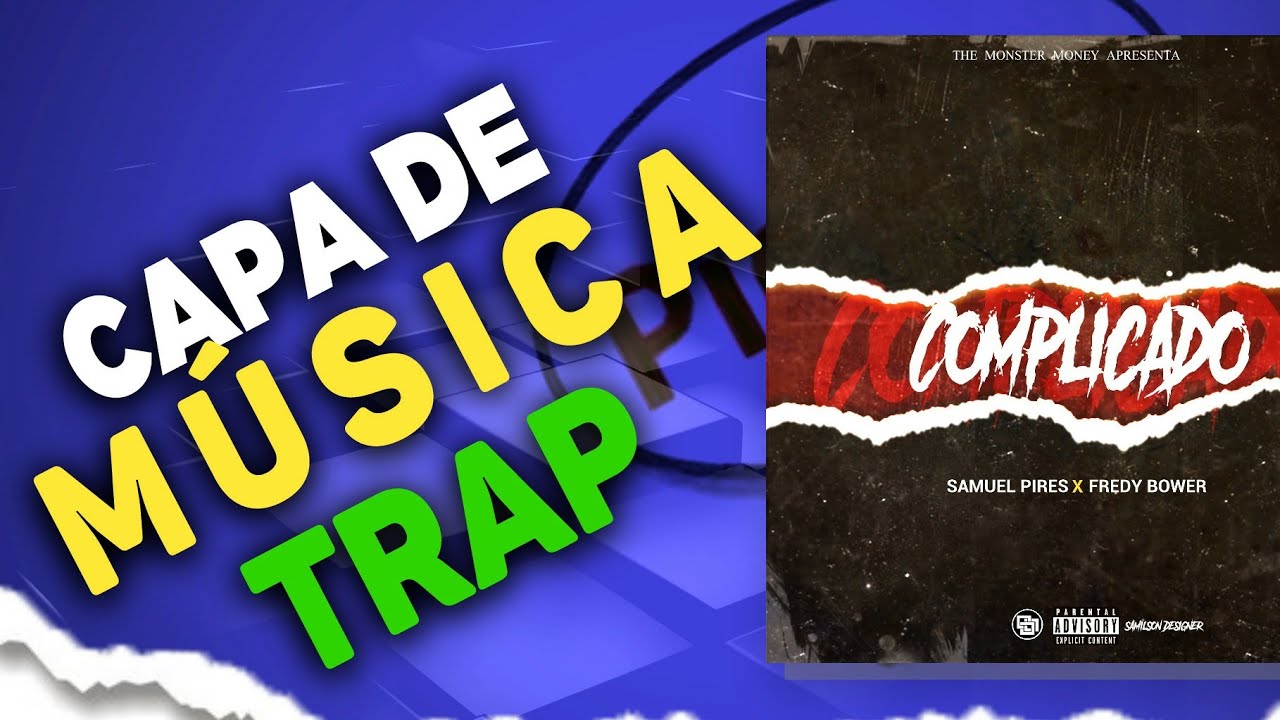 Como Fazer Capa De Música de Estilo Trap Pelo Celular (PicSay Pro ...
