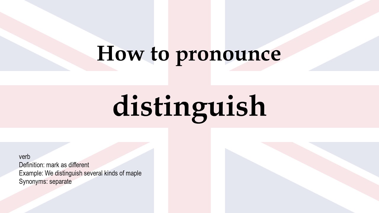 How To Pronounce distinguish Meaning YouTube how-to-pronounce-distinguish-meaning-youtube