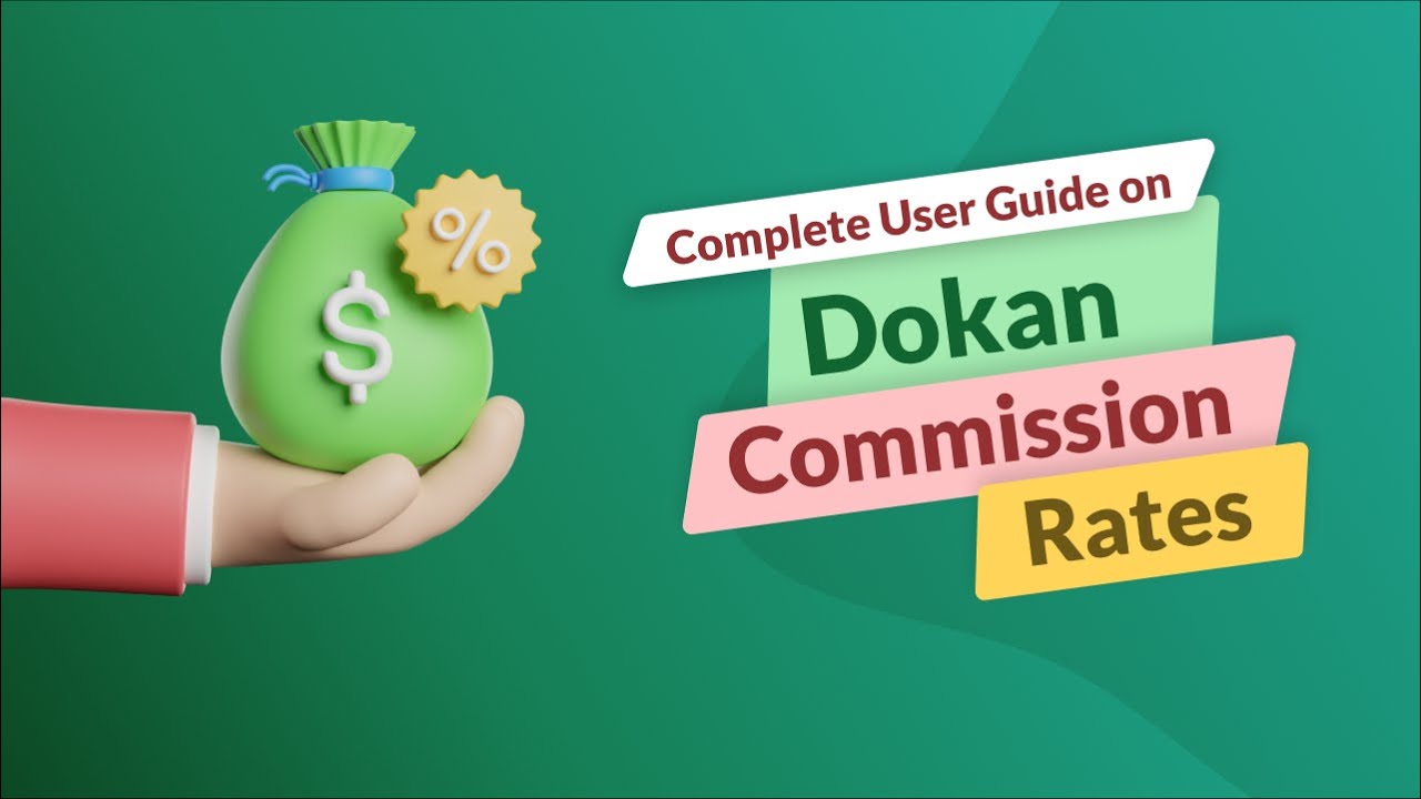 How to Set Dokan Commission Rates in Your Marketplace - YouTube