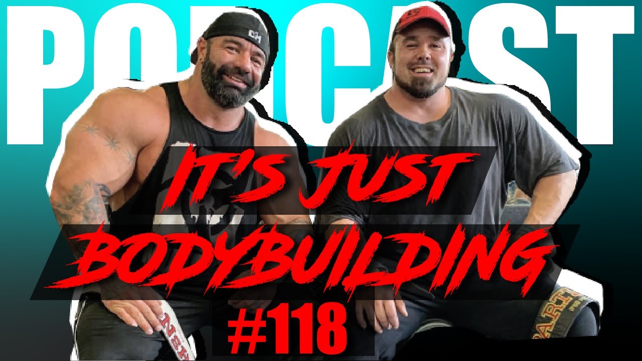 IT'S JUST BODYBUILDING PODCAST 118 NATIONALS RECAP, RON PARTLOW, DUSTY ...