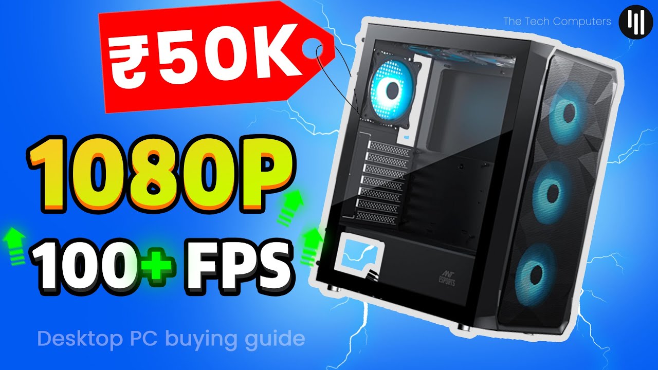 Budget Gaming PC Build Under 50k: Complete Guide for Gamers! || - YouTube