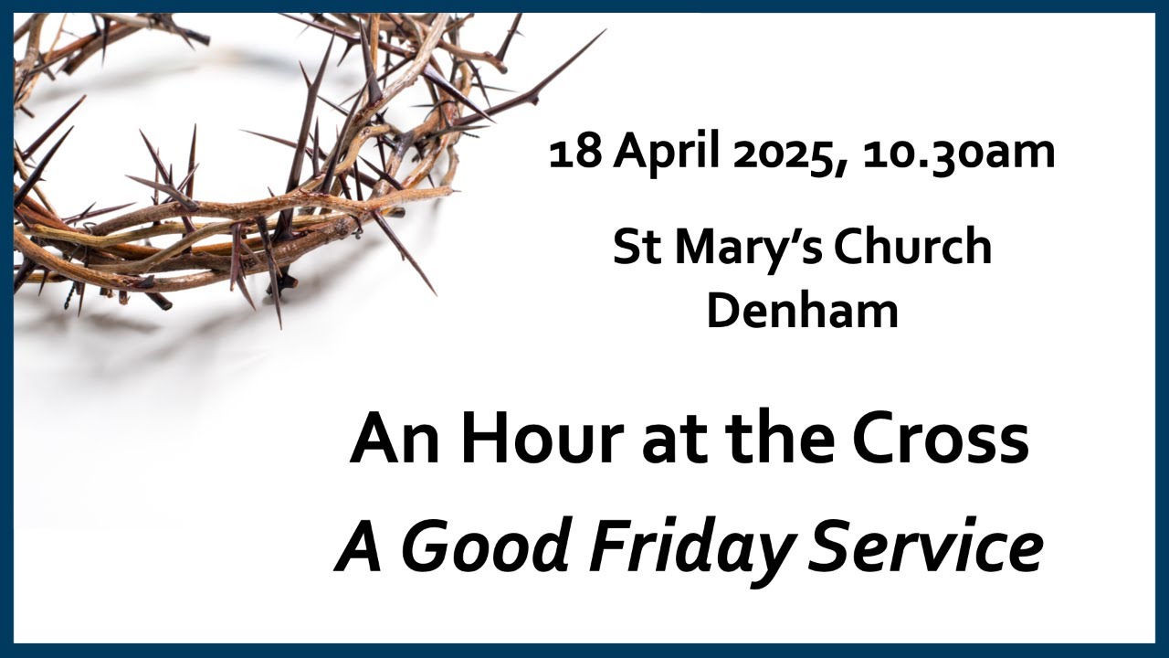 250418 Good Friday Service on 18th April 2025 at 10.30am - YouTube