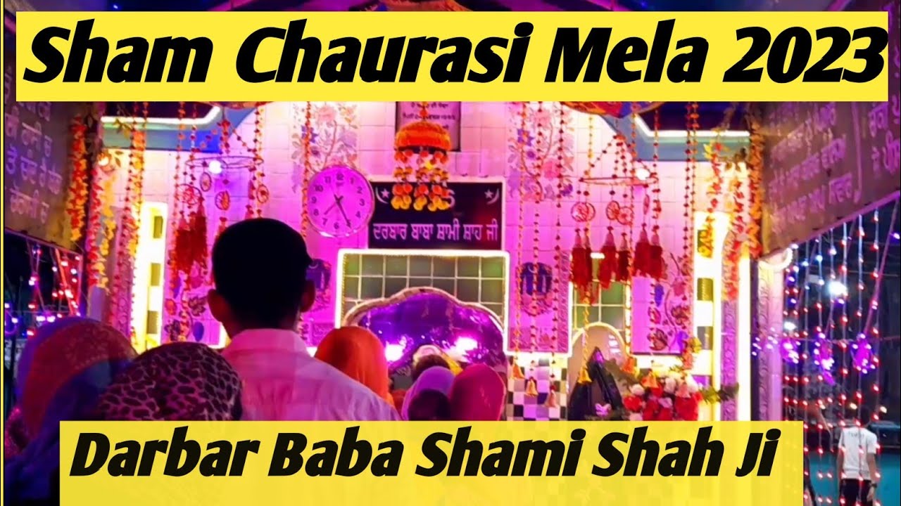 Mela Sham 84 | Mela 298 | Darbar Baba Shami Shah ji | Its_Mk_Vlogs ...