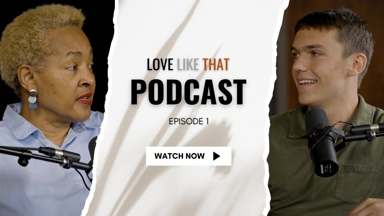 Podcast - Love Like That - Chapter 1 - A Mindful Love - YouTube