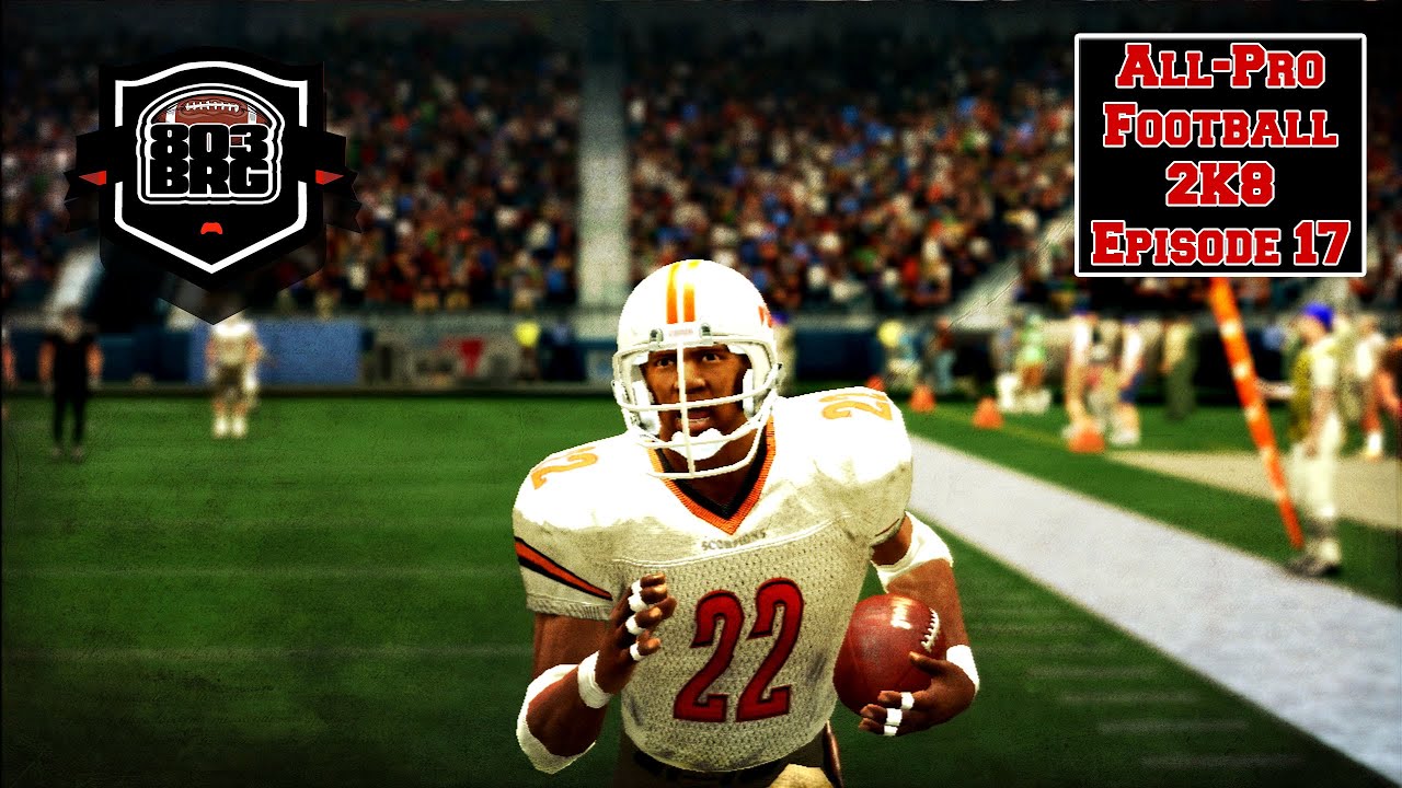 "PLAYOFF READY" | ALL PRO FOOTBALL 2K8 SEASON MODE EP. 17 - YouTube