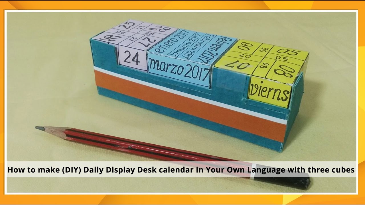 DIY Daily Display Desk calendar in Your Own Language with 3 cubes - YouTube