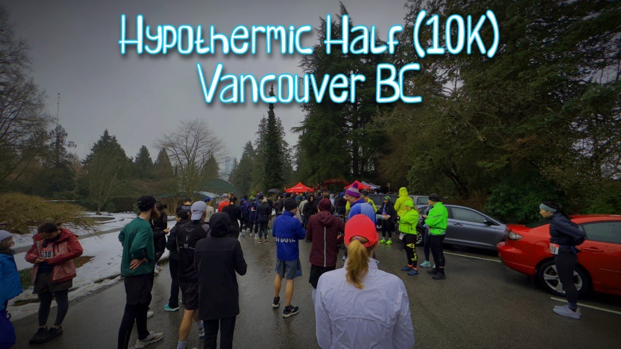 Hypothermic Half (10K) POV Vancouver 1st finisher 2025 - YouTube