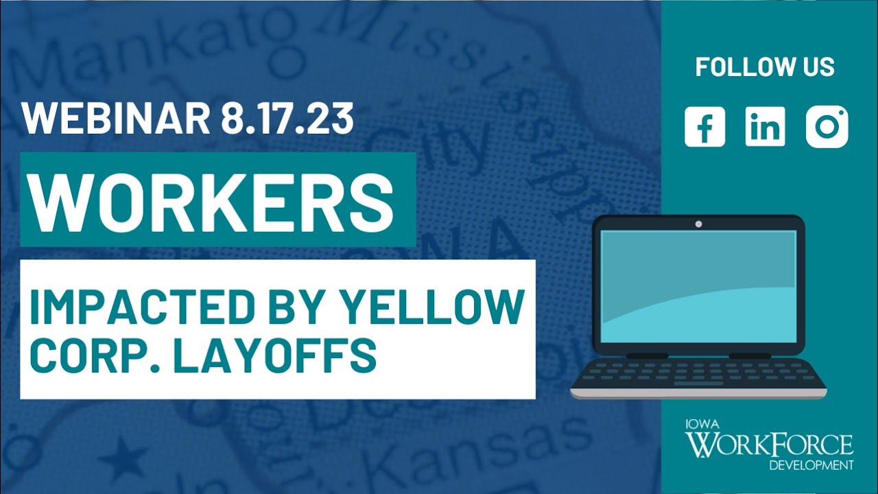 Worker Info. Meeting: Services for Workers Impacted | Yellow Corp ...
