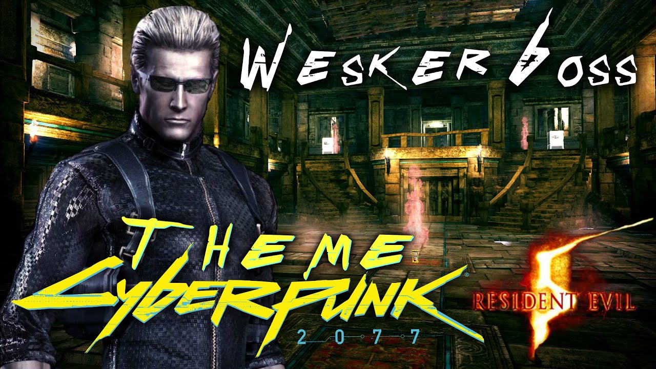 Re5 Wesker Boss Mod Mercenaries Monarch Room (Cyberpunk 2077 Theme ...