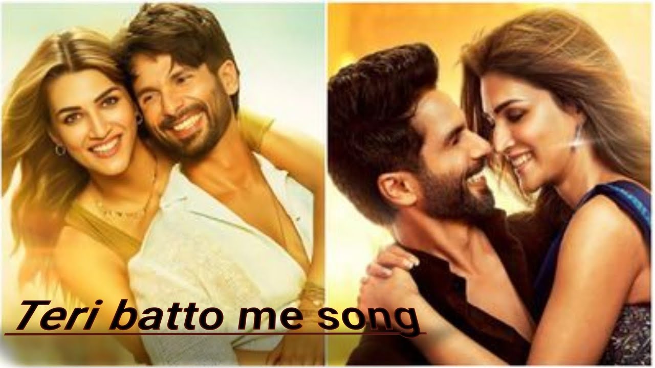 shaid kapoor - teri batto me music video ️ ️🔥🔥 Song - YouTube