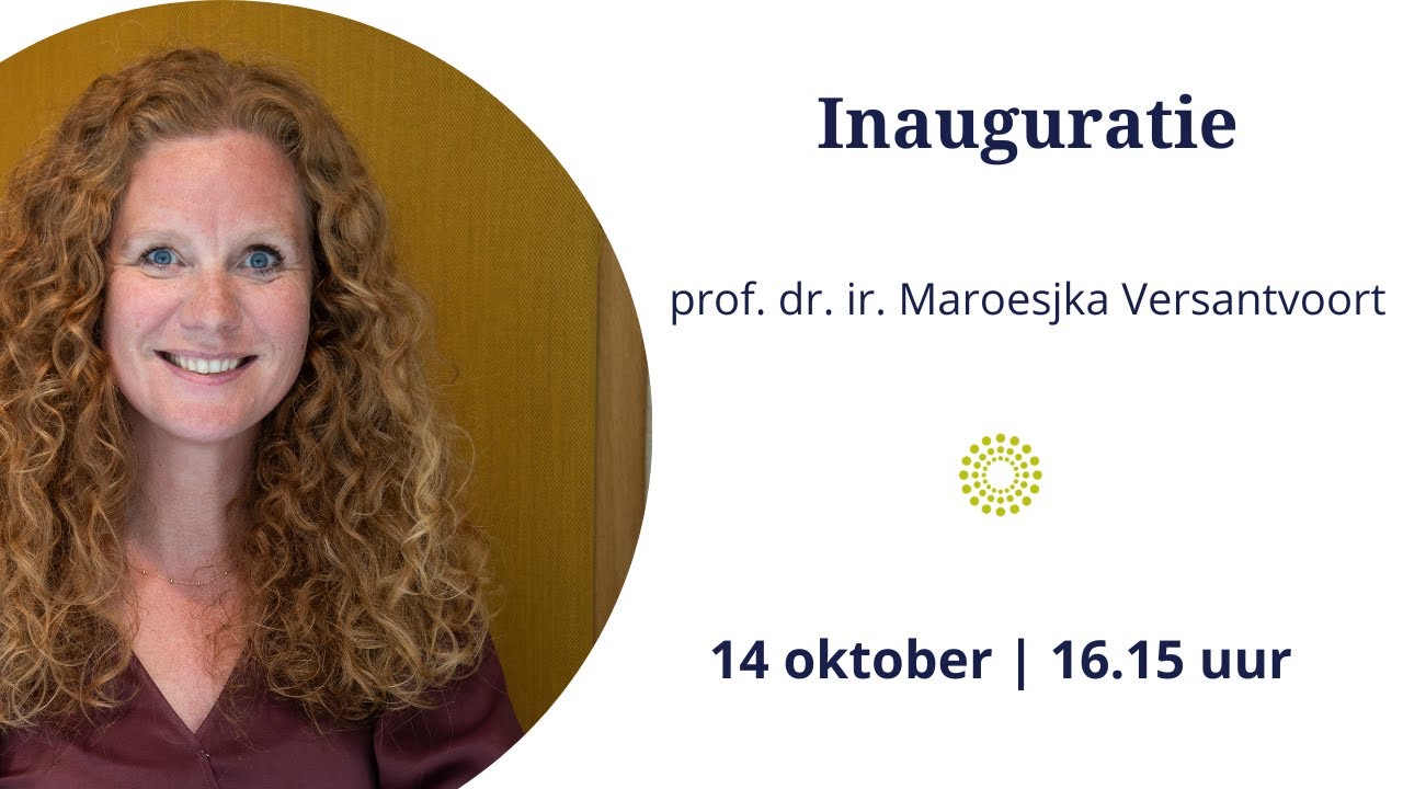 Inauguratie prof. dr. ir. Maroesjka Versantvoort - YouTube
