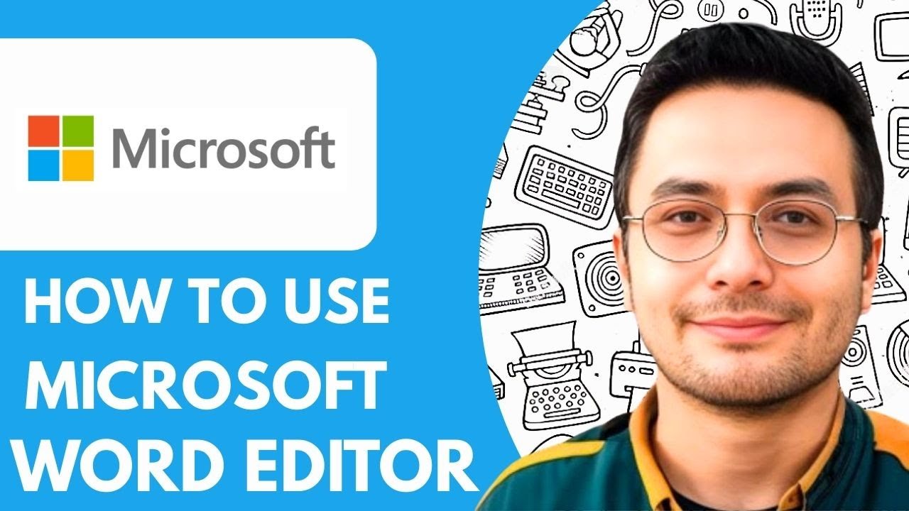 How To Use Microsoft Word Editor - 2025 (Full Guide) - YouTube