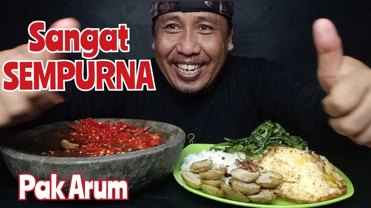 SANGAT SEMPURNA. Makan Sederhana Tapi Enak. Makan Seadanya. Pak Arum Mukbang ASMR - YouTube