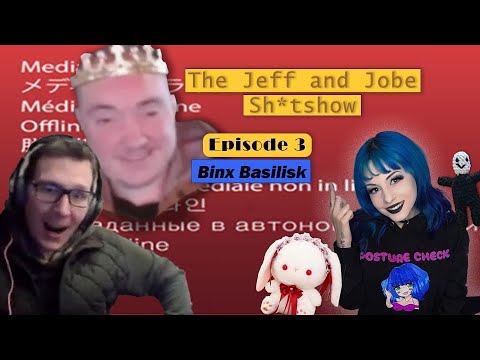 The Jeff & Jobe Sh*tshow Episode Three - BINX BASILISK - YouTube