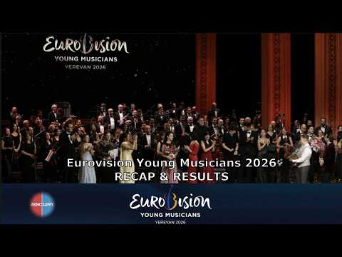 THE RESULTS OF EUROVISION YOUNG MUSICIANS 2026