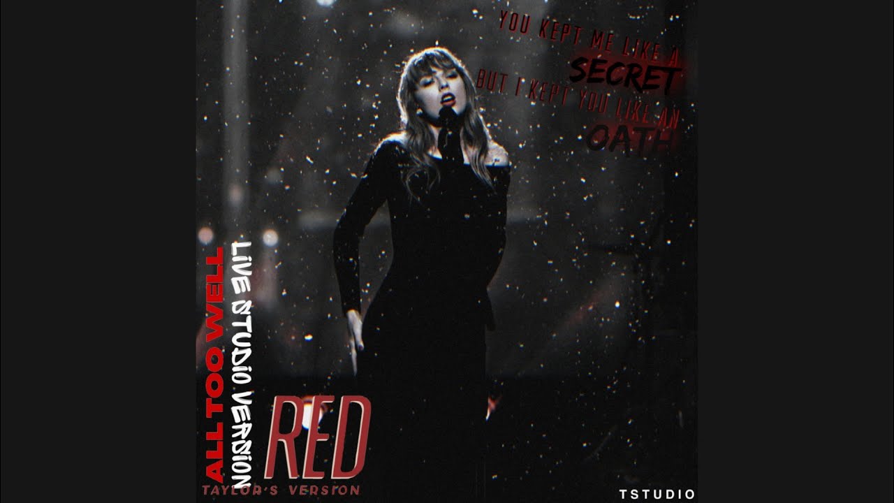 Taylor Swift - All Too Well (10 Minute - Live Studio Version) - YouTube